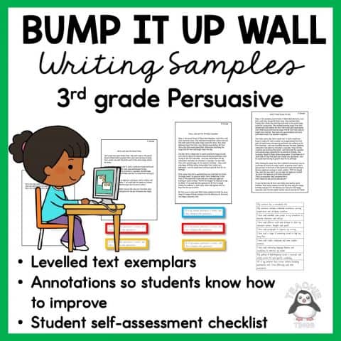 Year 3 Persuasive Writing Exemplars - Bump It Up Wall — Teachie Tings