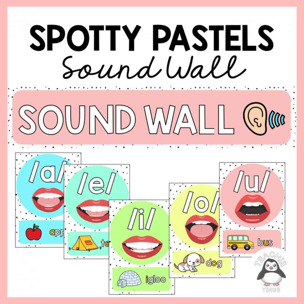 How To Use A Sound Wall — Teachie Tings