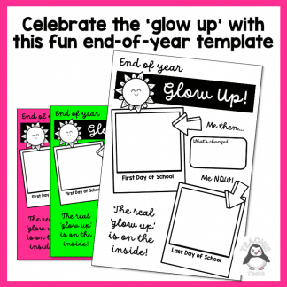 End Of Year GLOW UP Student Template — Teachie Tings