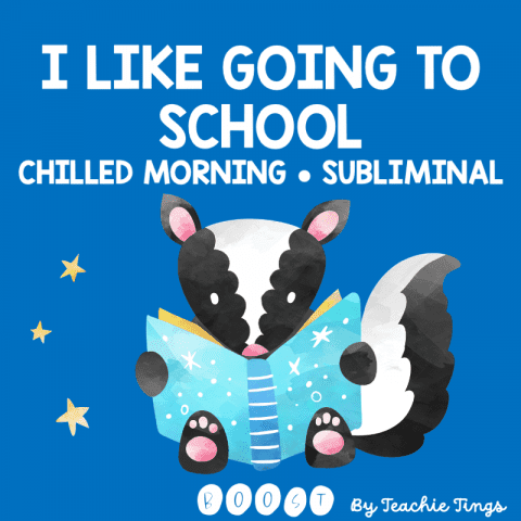 Subliminal Positive Affirmations for Children — Teachie Tings