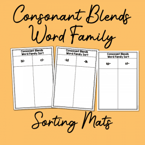 Consonant Blends Word Family Sorting Mats – Teachie Tings